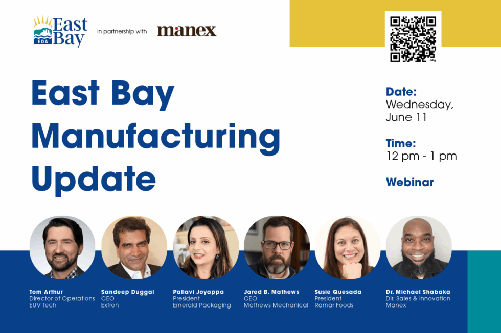 East Bay Manufacturing Update - East Bay Economic Development Alliance